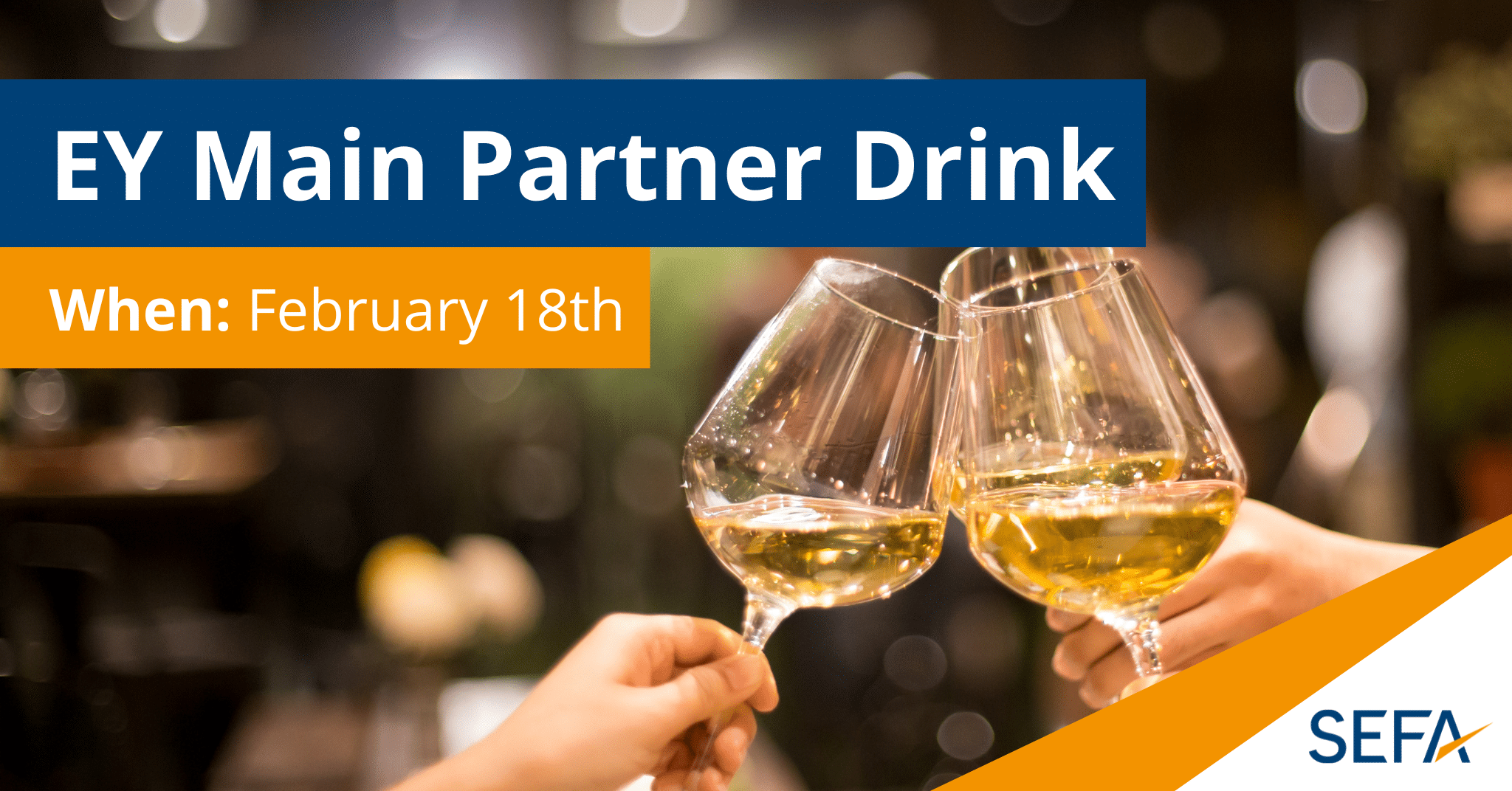 EY Main Partner Drink - Sefa